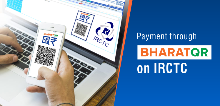 Payment through Bharat QR Scan & Pay on IRCTC – NTT Data Payment ...