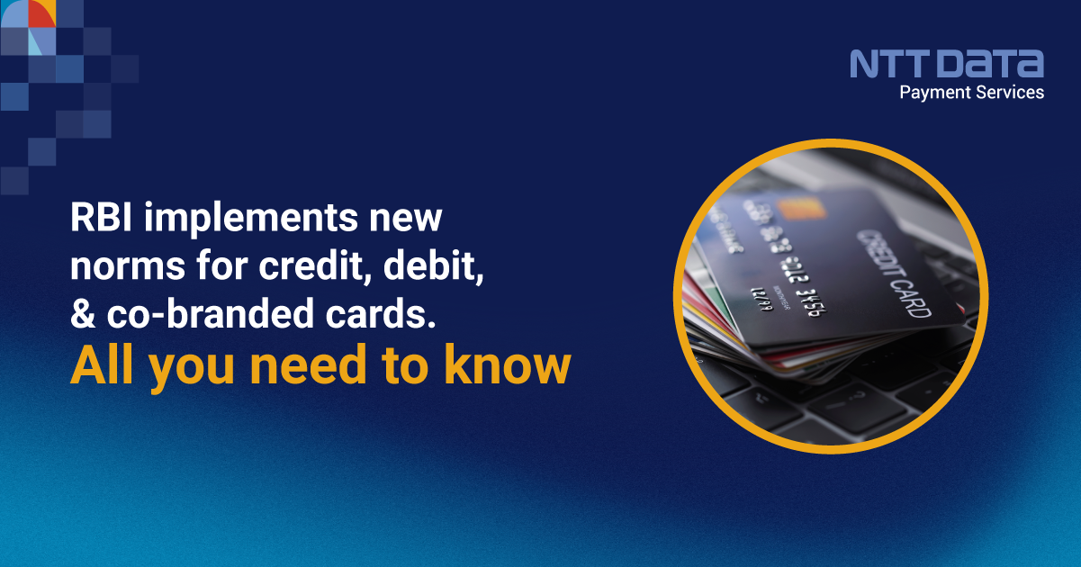 RBI Implements New Norms For Credit, Debit And Co-Branded Cards – All ...