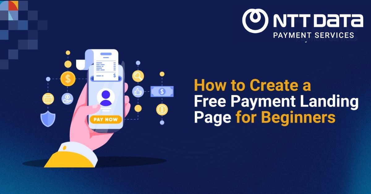 How To Create A Free Payment Landing Page [Beginner's Guide] | NTT DATA ...