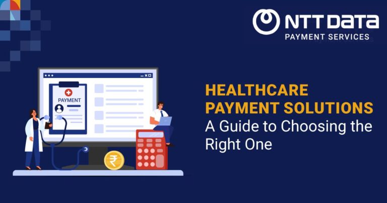 Healthcare Payment Solutions: A Guide to Choosing the Right One | NTT ...