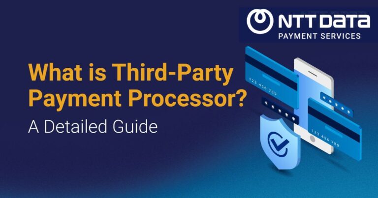 What is a Third-Party Payment Processor? A Detailed Guide - NTT Data ...