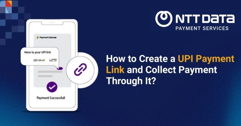 How To Create A UPI Payment Link And Collect Payment Through It? | NTT ...