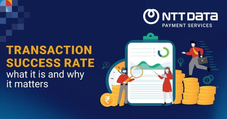 Transaction Success Rate: What and Why it matters - NTT Data Payment ...