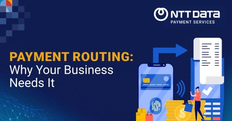 Payment Routing: 7 Reasons Why Your Business Needs It - NTT Data ...