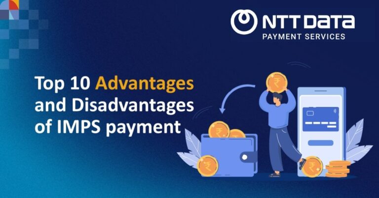 10 Top Advantages and Disadvantages of IMPS Payment | NTT DATA Payment ...