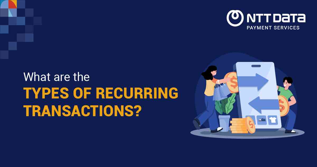 What are the Types of Recurring Transactions